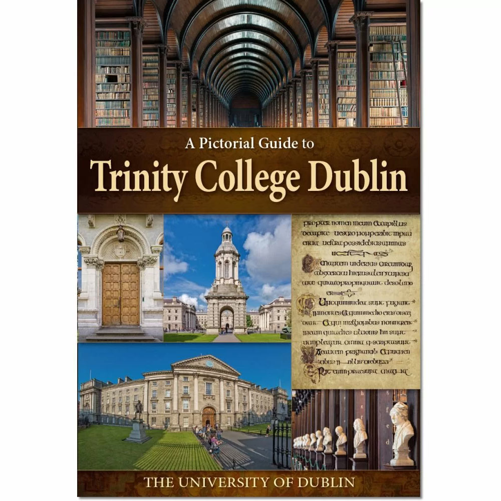 A Pictorial Guide To Trinity College Dublin – TrinityGift Shop